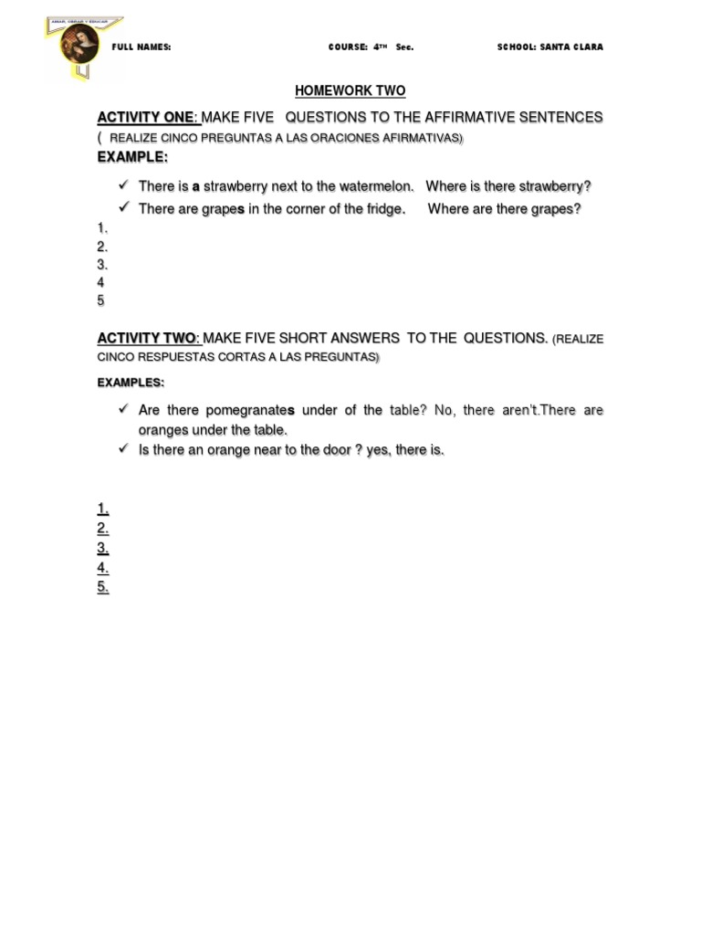 Activity One: Make Five Questions To The Affirmative Sentences Example ...