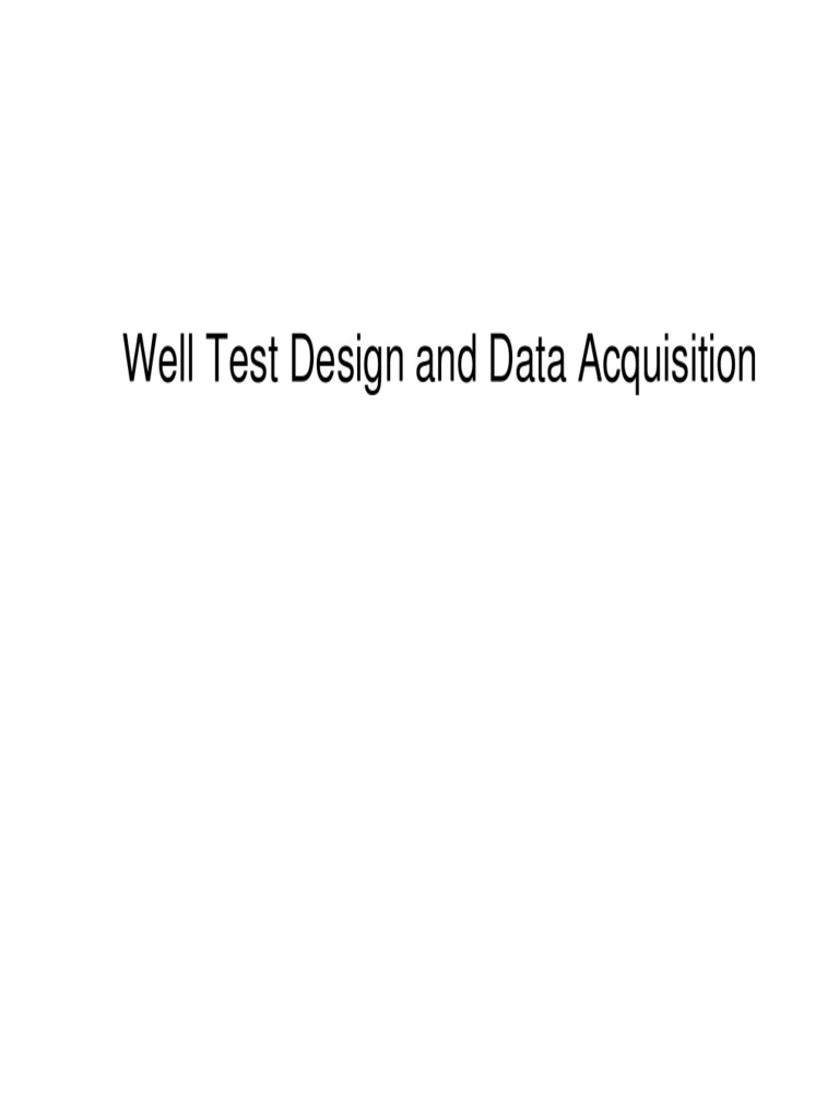 Well Test Design and Data Acquisition | PDF | Chemical Engineering ...