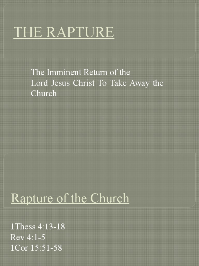 The Rapture: The Imminent Return of The Lord Jesus Christ To Take Away ...