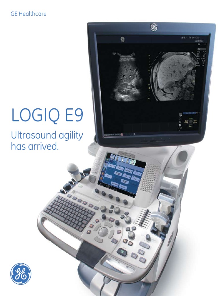 GE LOGIQ E9 Ultrasound Machine Brochure | PDF | Medical Imaging | Medical Ultrasound
