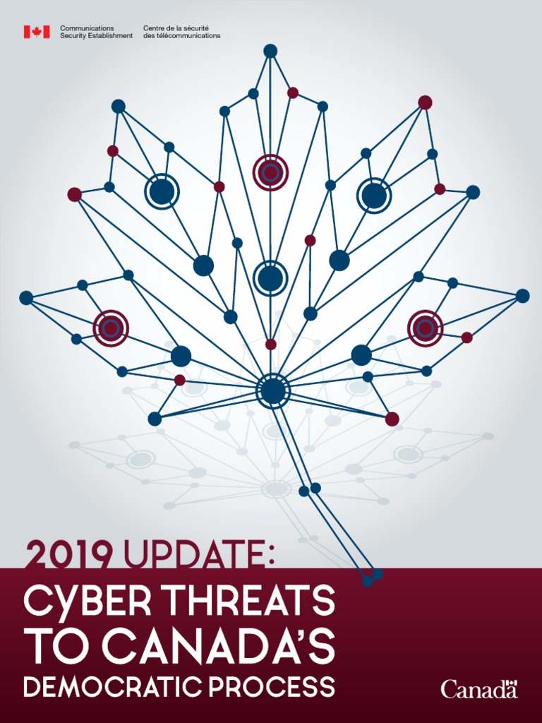 Tdp-2019-Report - Cyber Threats To Canada's Democracy | PDF | Computer ...