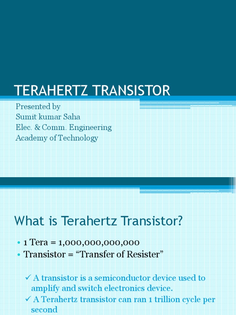 TERAHERTZ TRANSISTOR (PPT) in PDF Format | PDF | Field Effect ...