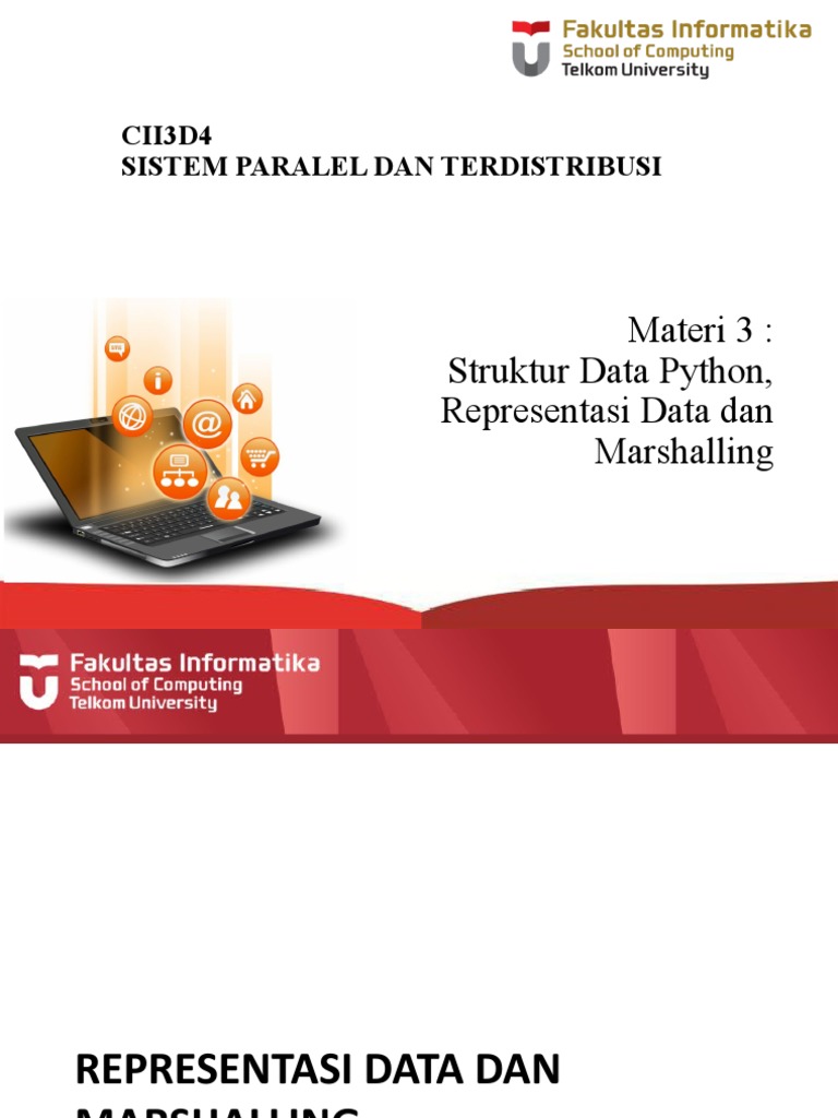 CII3D4-SisTerPar-03-Struktur Data Python, Representasi Data Dan Marshalling | PDF | Markup ...