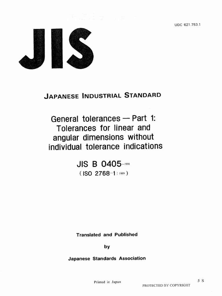 JIS B 0405 1991 (ISO 2768-1-1989) General Tolerances-Part 1 Tolerances ...