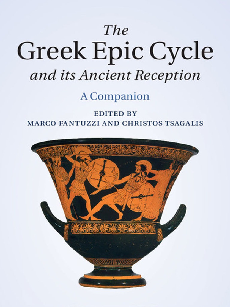 Marco Fantuzzi (Ed.), Christos Tsagalis (Ed.) - The Greek Epic Cycle ...