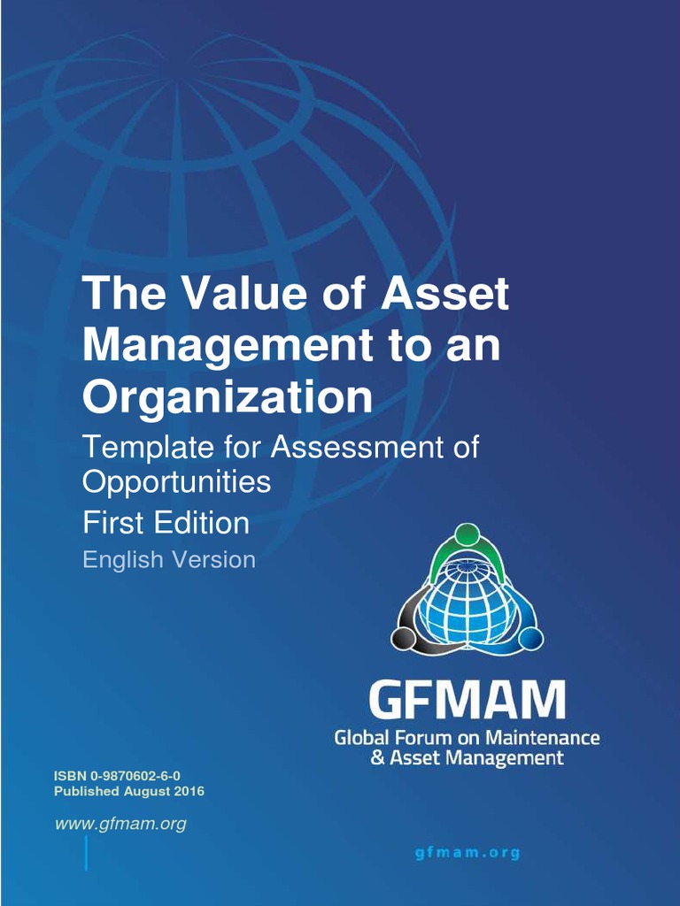 Gfmam - The Value of Asset Management - Template For Assessment - First ... Gfmam - The Value of Asset Management - Template For Assessment - First ...