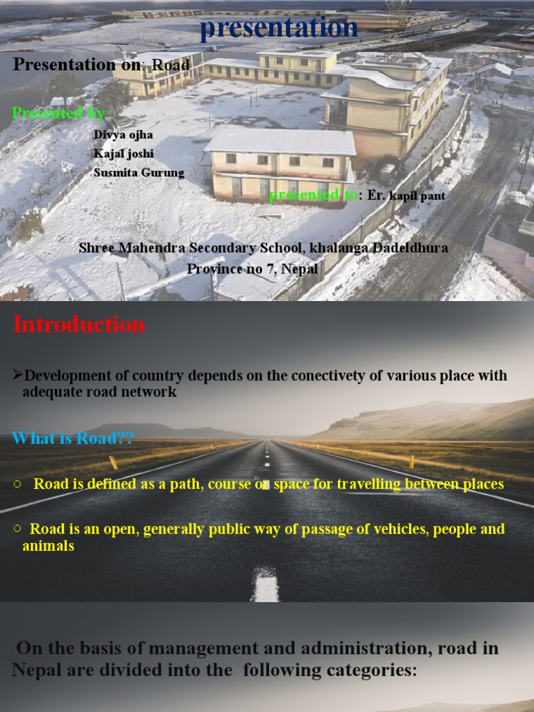 Presentation On Road | PDF | Road | Road Surface