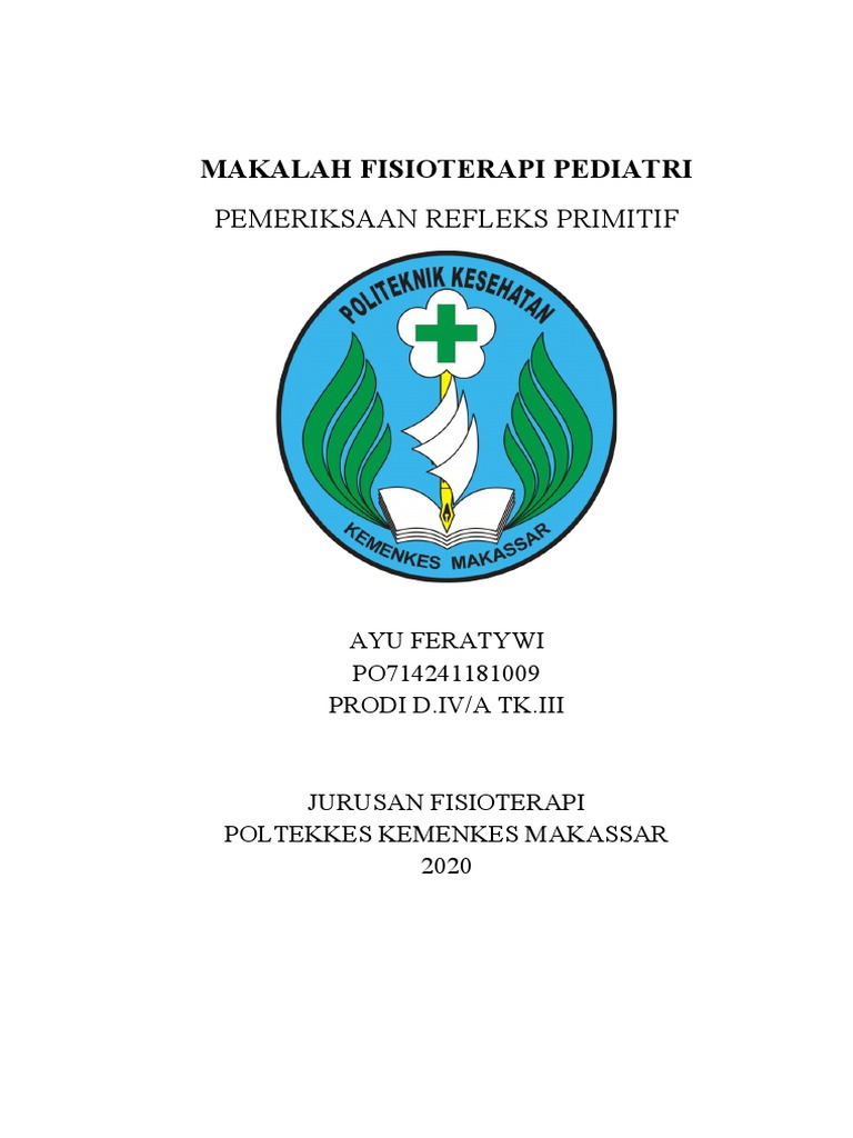 Ayu Feratywi - Makalah Pemeriksaan Refleks Primitif - FT - Pediatri | PDF