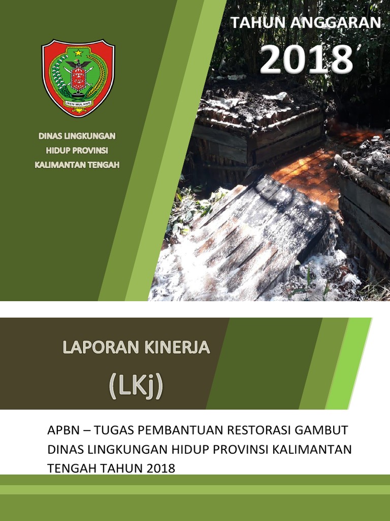 Laporan Kinerja LKJ Kalteng Tahun 2018 | PDF | Ilmu Sosial | Sains ...