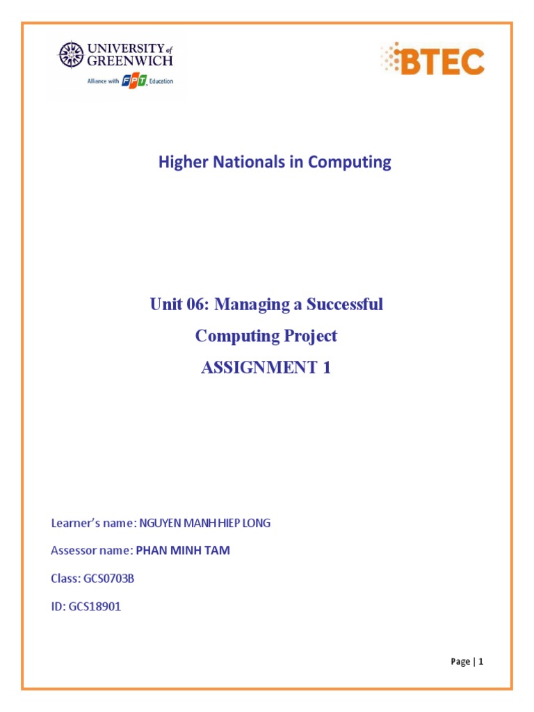 Higher Nationals in Computing: Unit 06: Managing A Successful Computing Project Assignment 1 ...
