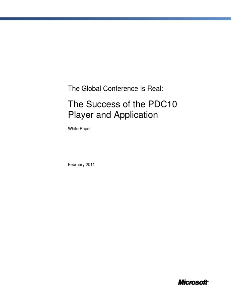 The Success of The PDC10 Player and Application: The Global Conference ...