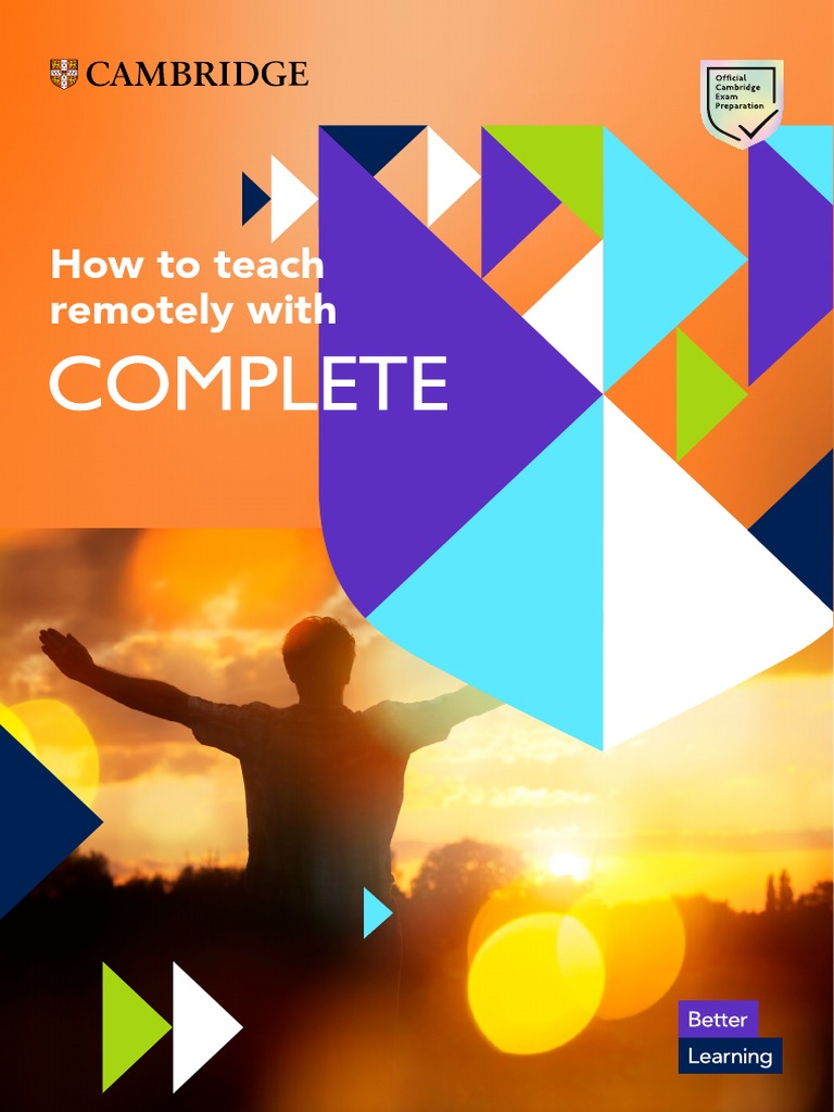 Cambridge - How To Teach Remotely With Complete | PDF | Educational ...