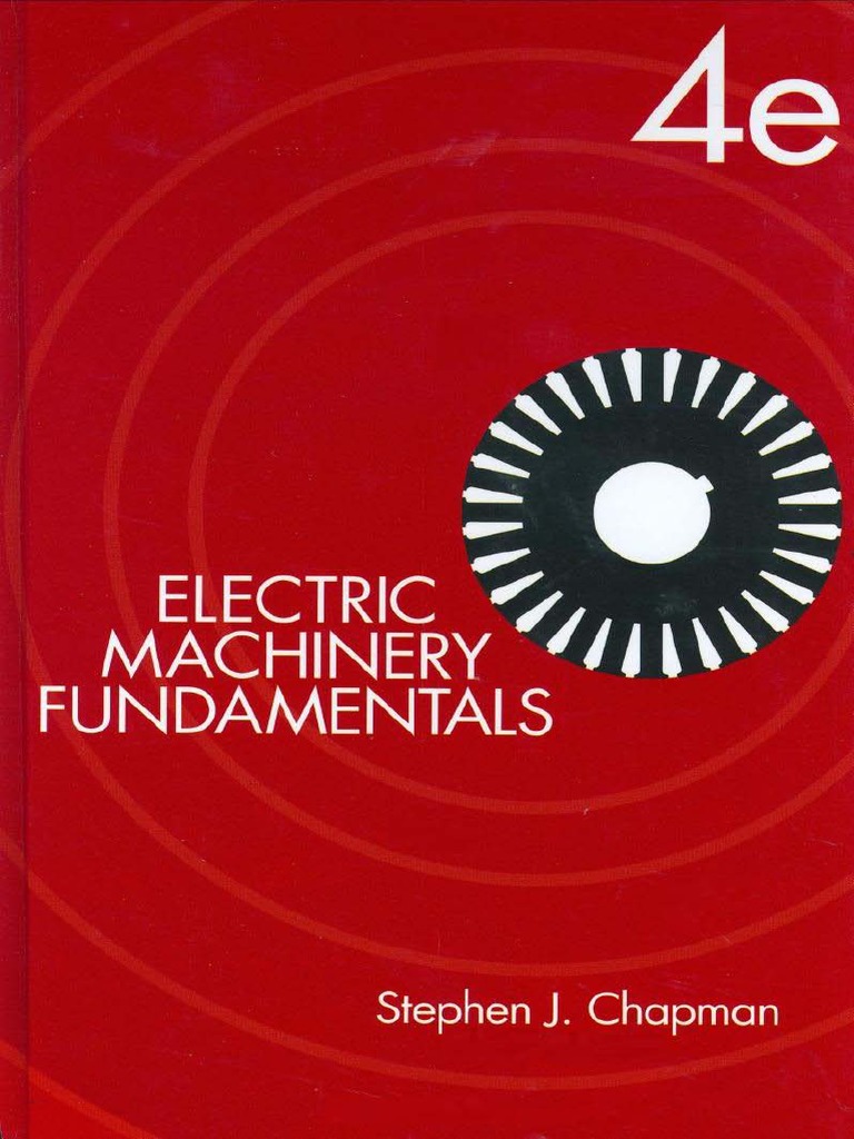 Book Fundamentals of Electric Machinery by Chapman 4ed 1 | PDF