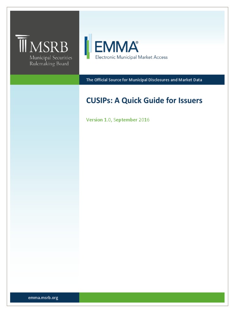 Cusips: A Quick Guide For Issuers: The Official Source For Municipal ...