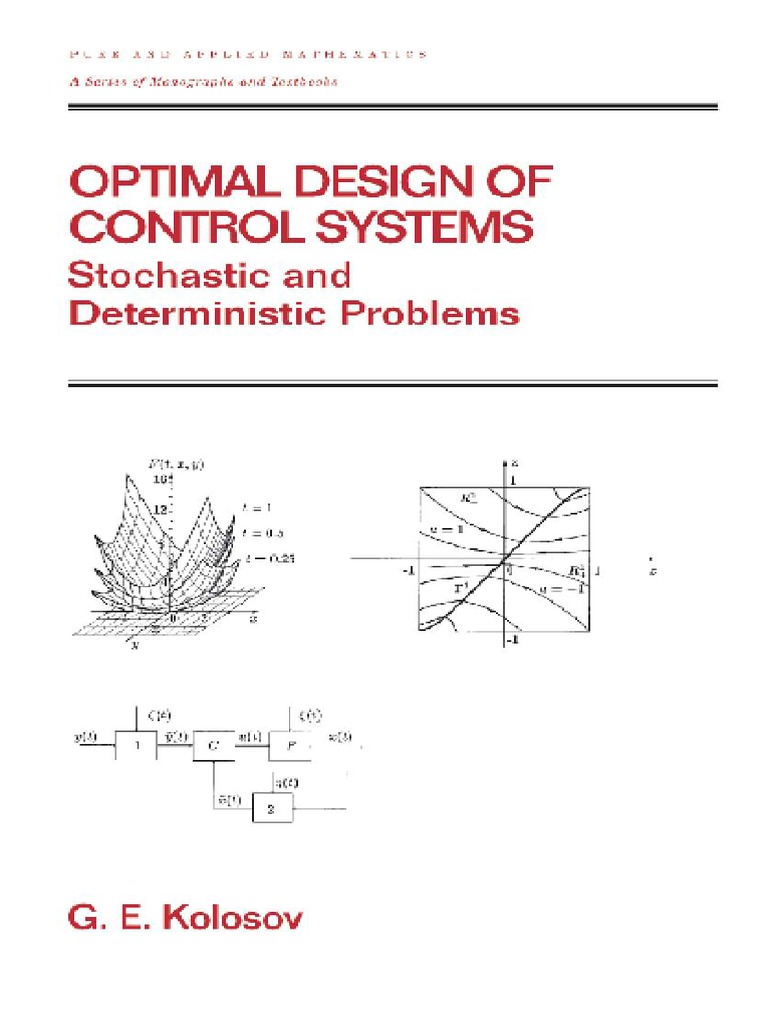 Optimal Design of Control Systems Stochastic and Deterministic Problems ...