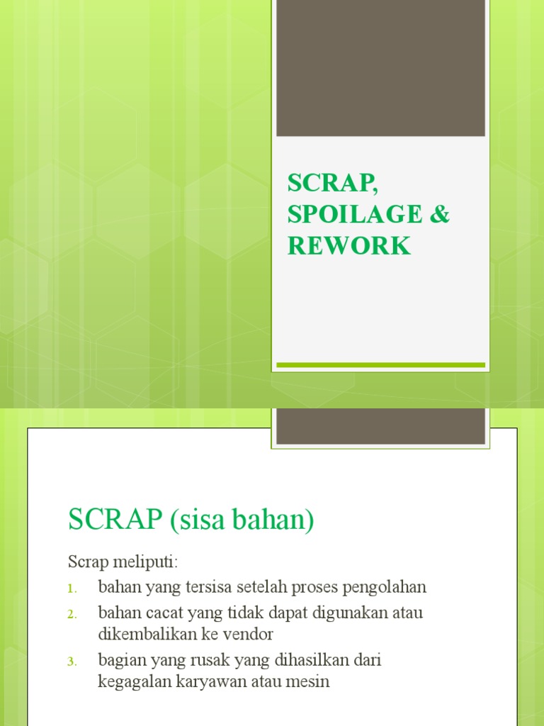 Scrapt, Spoilage Rework | PDF
