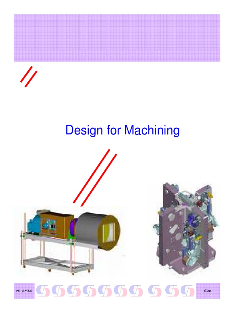 Design For Machining | PDF | Machining | Grinding (Abrasive Cutting)