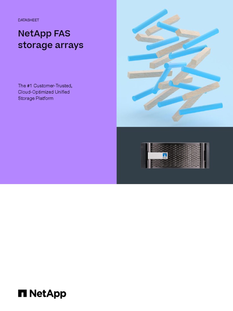 Netapp Fas Storage Arrays: The #1 Customer-Trusted, Cloud-Optimized Unified Storage Platform ...