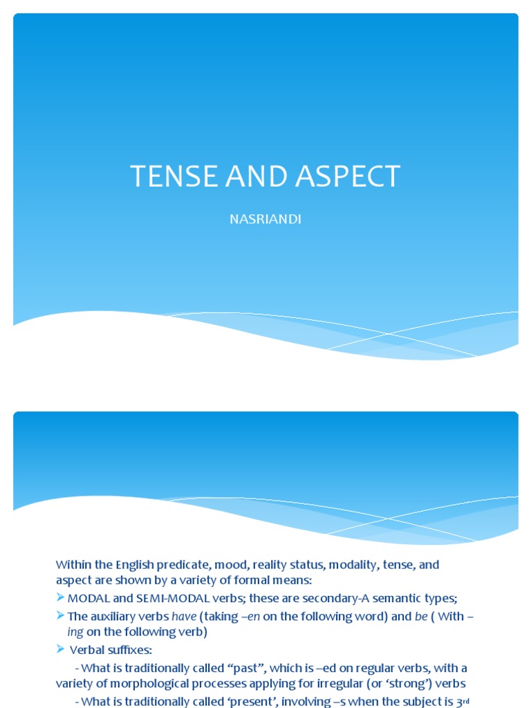 Tense and Aspect | PDF | Grammatical Tense | Verb