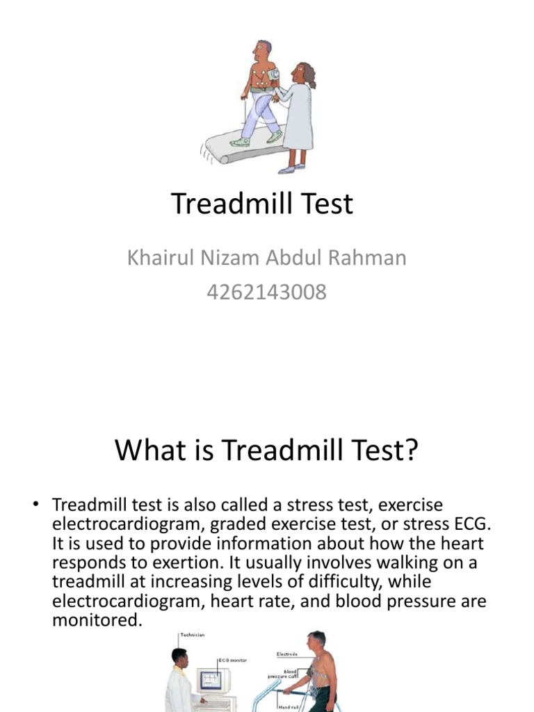 Treadmill Test: Khairul Nizam Abdul Rahman 4262143008 | PDF | Heart ...