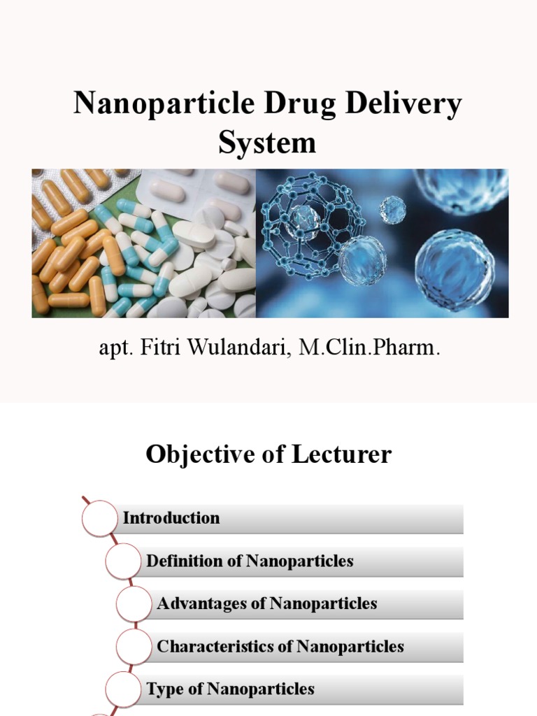 Nanoparticle Drug Delivery System: Apt. Fitri Wulandari, M.Clin - Pharm ...