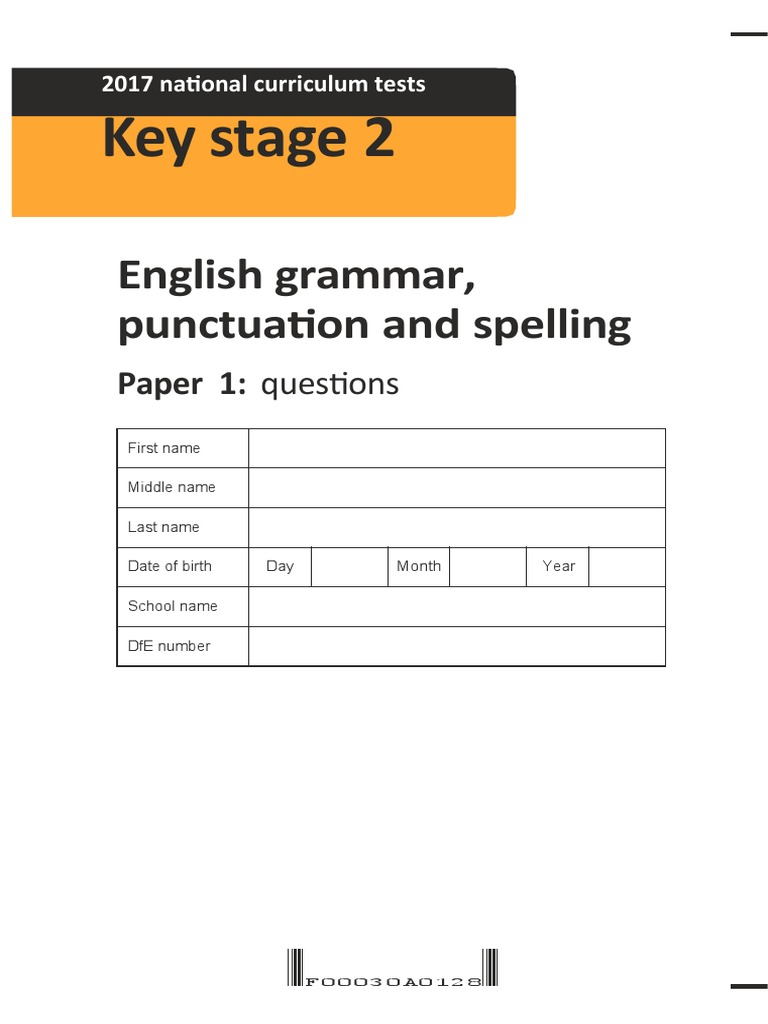 2017 Key Stage 2 English Grammar Punctuation and Spelling Paper 1 ...