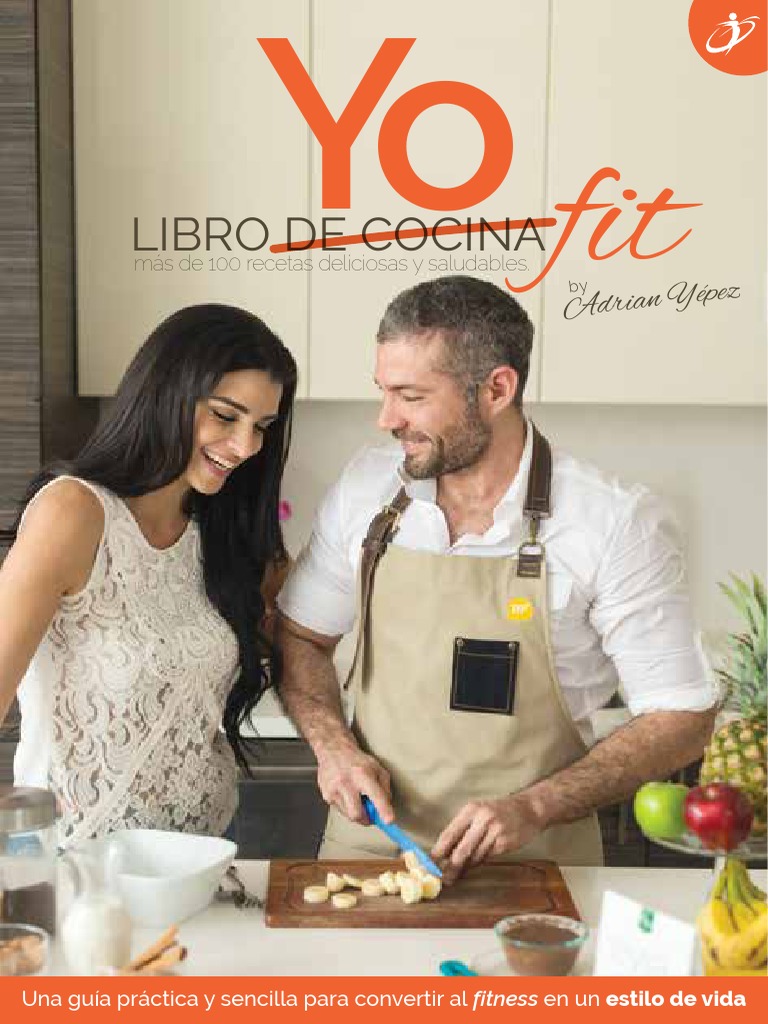 Libro Yo Fit Adrian Yepez | PDF | Tejido adiposo | Alimentos