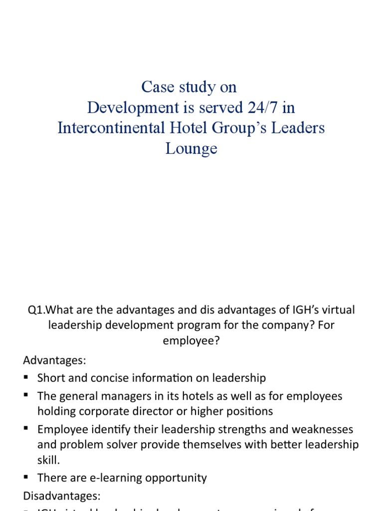 Case Study On Development Is Served 24/7 in Intercontinental Hotel ...