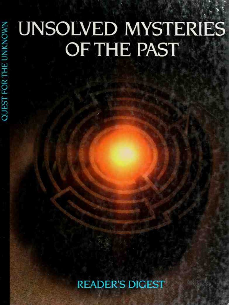 Unsolved Mysteries of The Past (Quest For The Unknown) | PDF | Ghosts ...