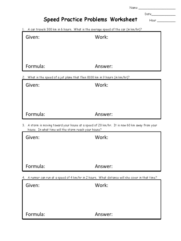 Given: Work:: Speed Practice Problems Worksheet | PDF | Speed | Transport