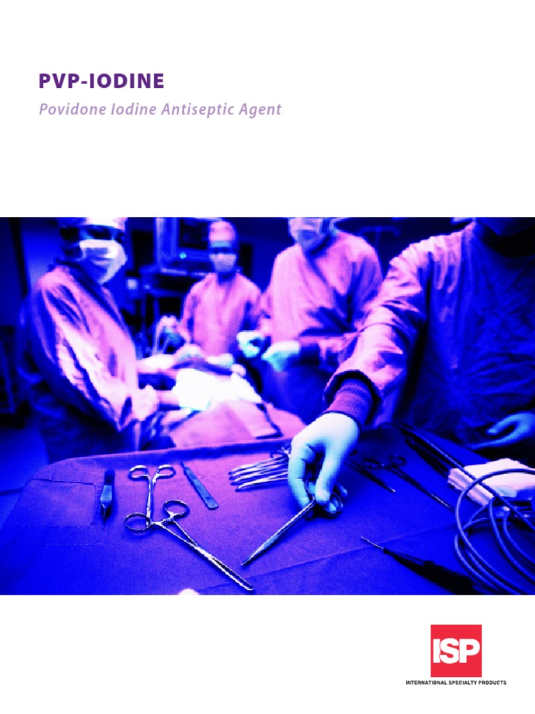 Pvp-Iodine: Povidone Iodine Antiseptic Agent | PDF | Iodine | Chemical ...
