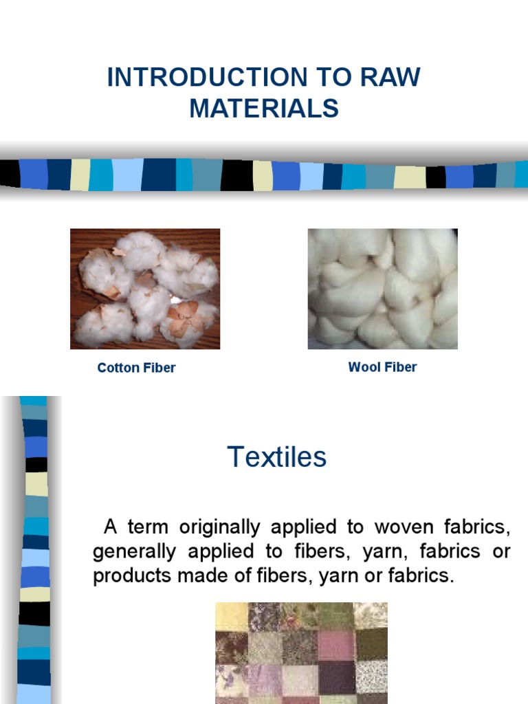 Introduction To Raw Materials: Cotton Fiber Wool Fiber | PDF | Weaving ...