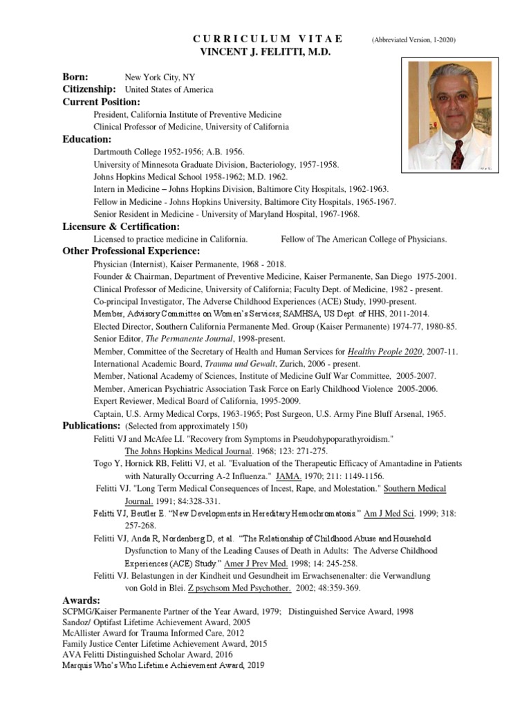 Curriculum Vitae Vincent J. Felitti, M.D. Born: Citizenship: Current ...