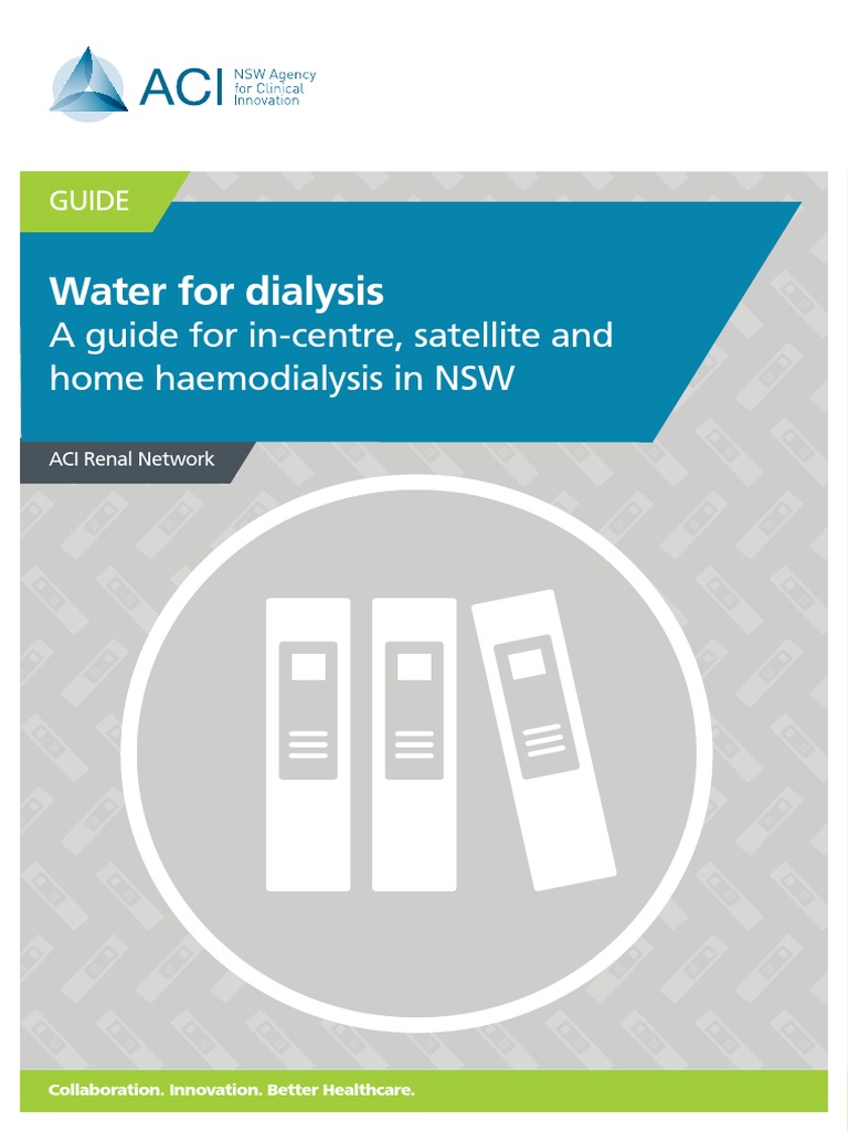 Water For Dialysis: A Guide For In-Centre, Satellite and Home ...