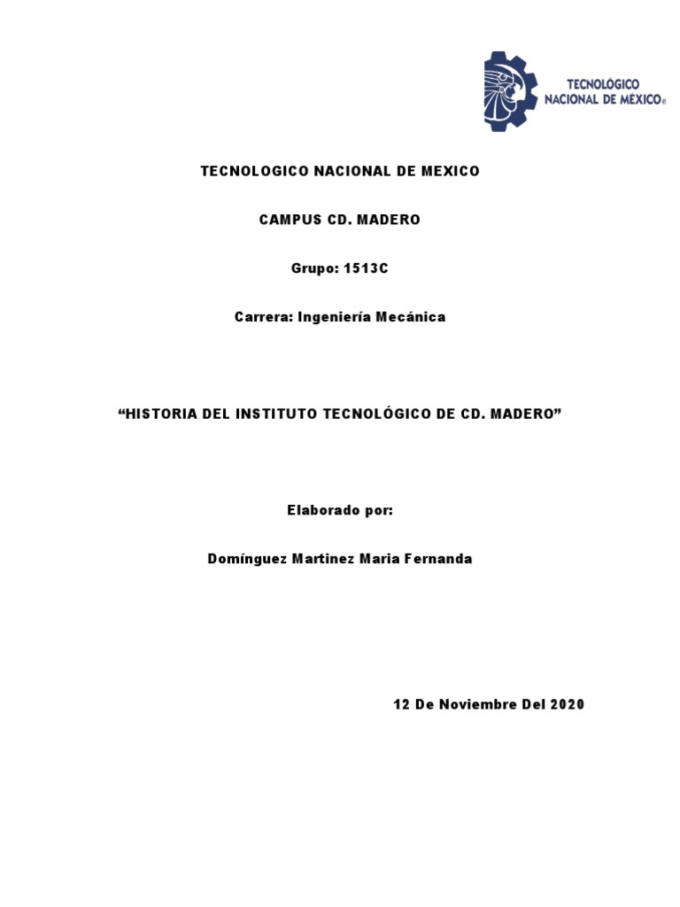 Historia Del Instituto Tecnológico de Cd. Madero | PDF | Ingeniería ...