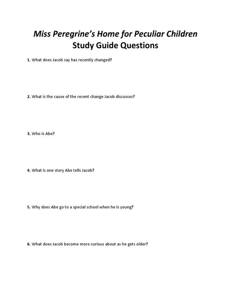 Miss Peregrine's Home For Peculiar Children: Study Guide Questions | PDF