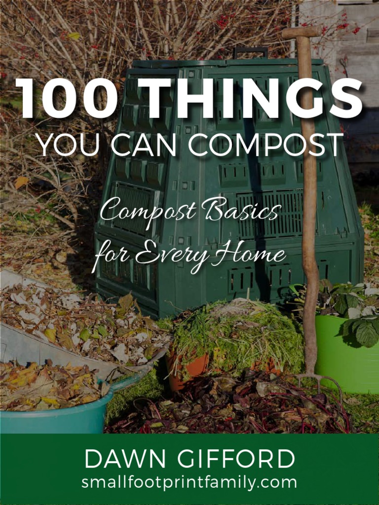 You Can Compost: 100 Things | PDF | Compost | Decomposition