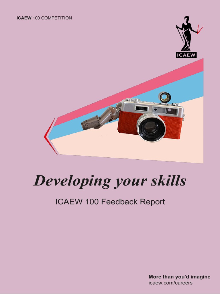 Developing Your Skills: ICAEW 100 Feedback Report | PDF | Integrity ...