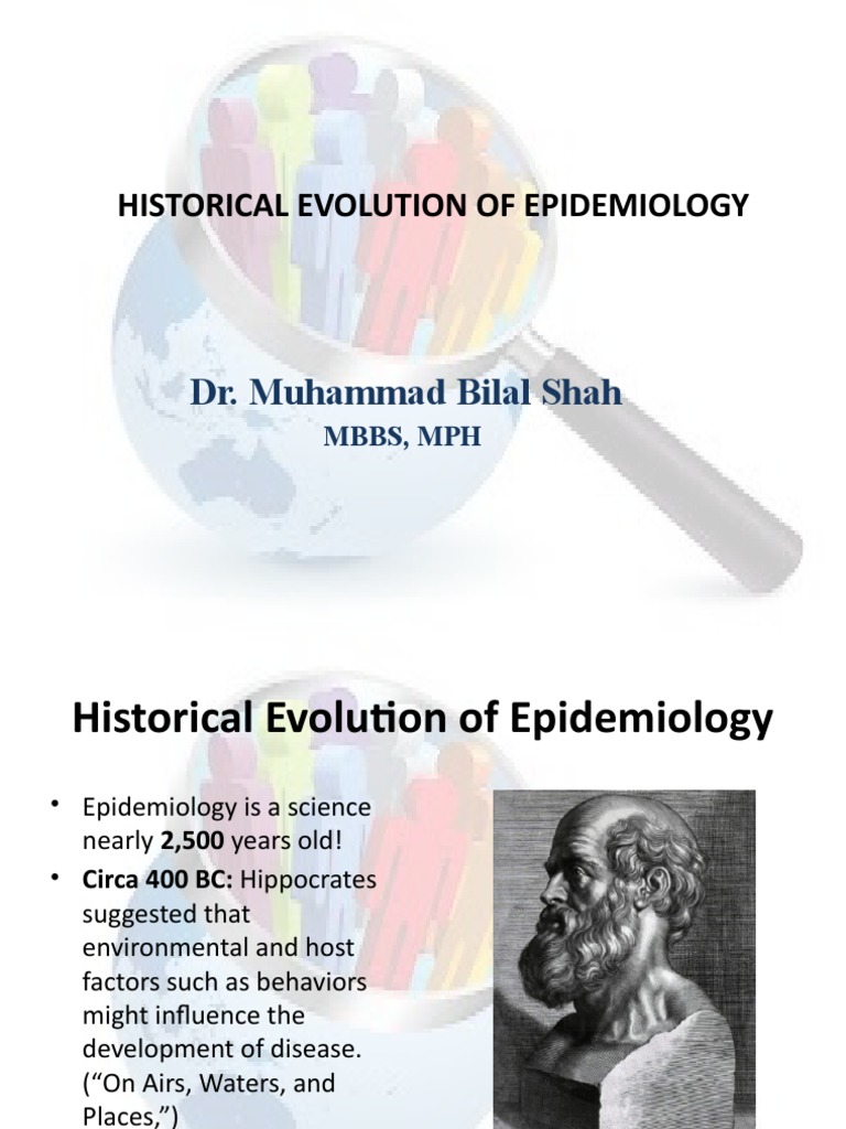 Dr. Muhammad Bilal Shah: Historical Evolution of Epidemiology | PDF ...