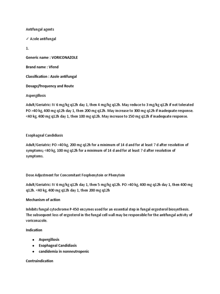 Generic Name: VORICONAZOLE Brand Name: Vfend Classification: Azole ...