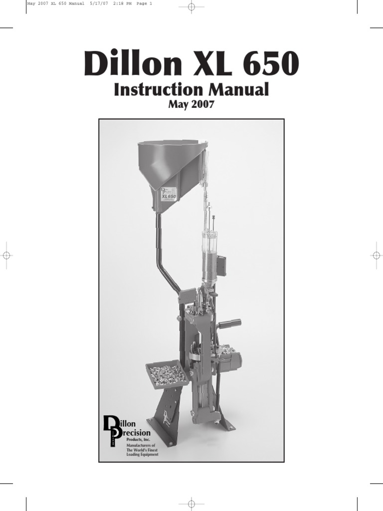 Dillon XL 650 Reloading Manual | PDF | Projectiles | Manufactured Goods