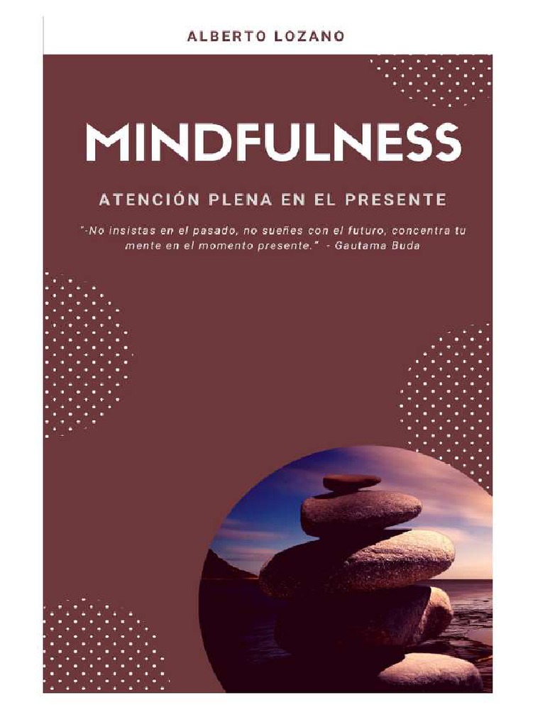 Beneficios del Mindfulness Diaria | PDF | Mente | Atención plena