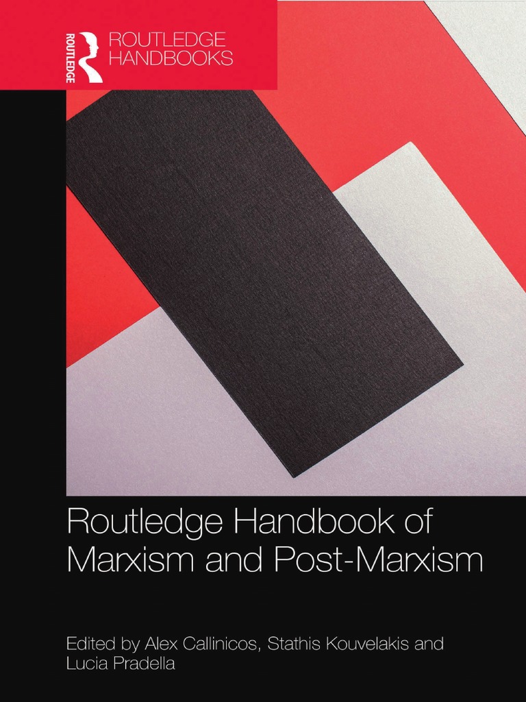 Routledge Handbook of Marxism and Post-Marxism | PDF | Marxism | Karl Marx