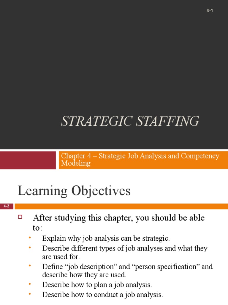 Strategic Staffing: Chapter 4 - Strategic Job Analysis and Competency ...