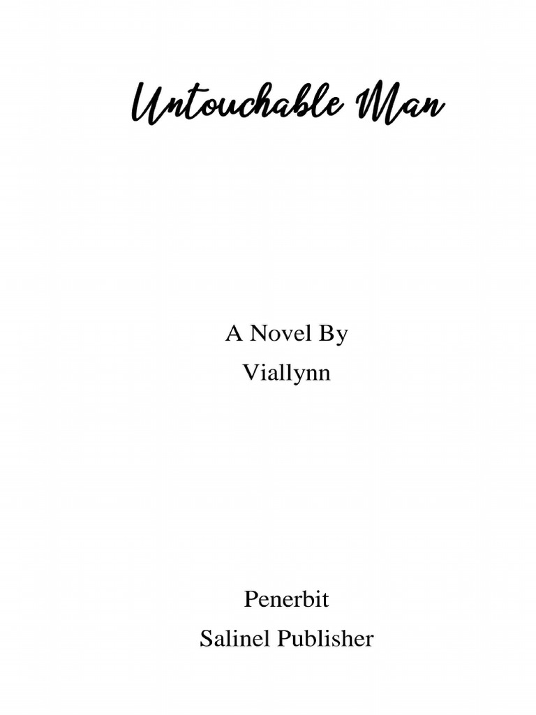 Untouchable Man by Viallynn | PDF