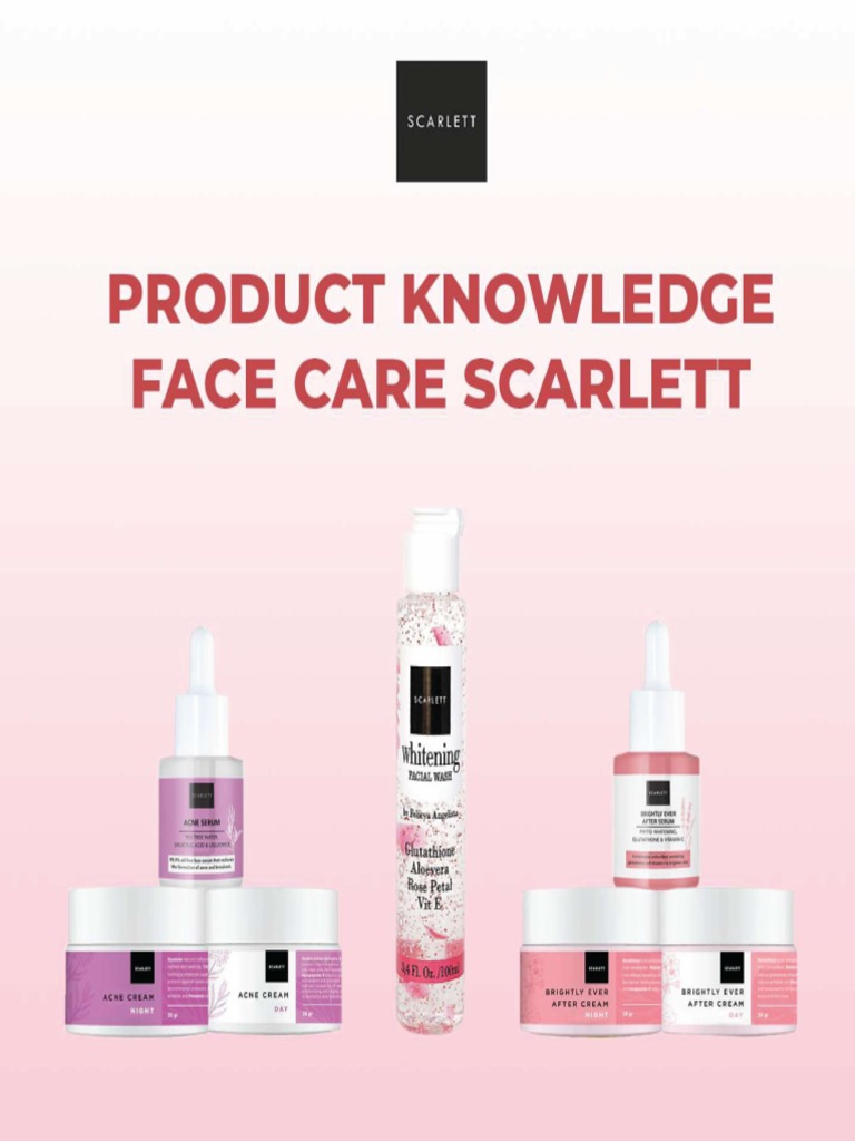 Product Knowledge Face Care SCARLETT | PDF