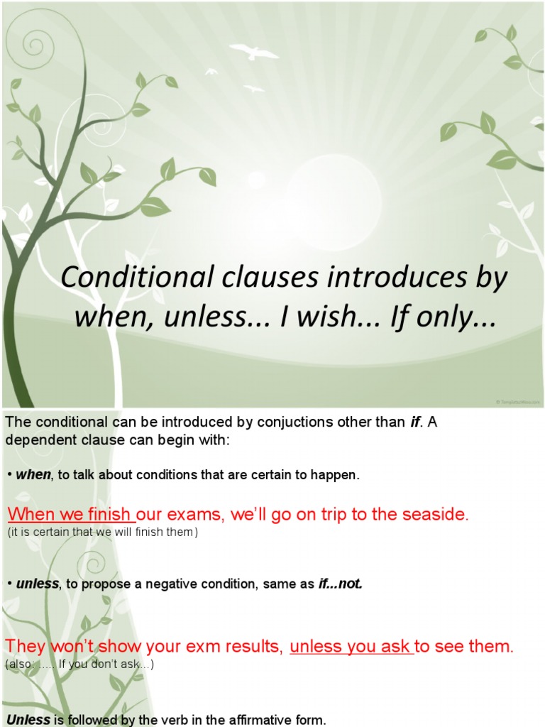 Conditional Clauses Introduces by When Unless | PDF