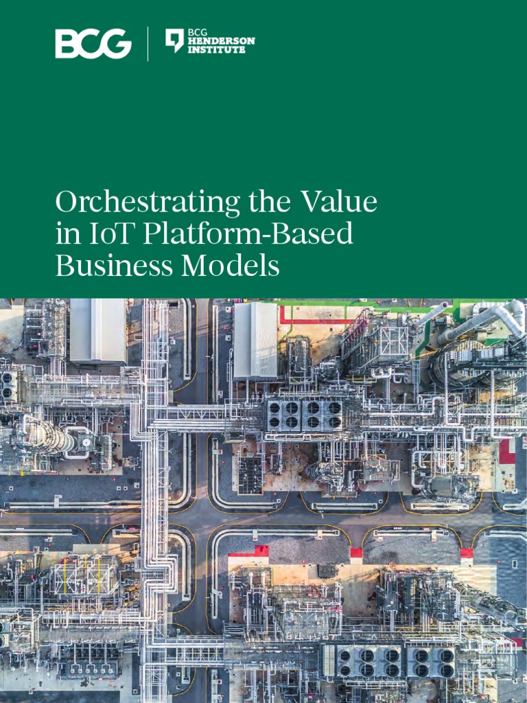 Orchestrating The Value in Iot Platform-Based Business Models | PDF ...