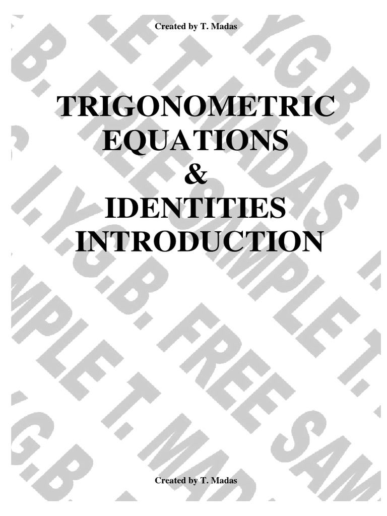 Trigonometric Equations & Identities: Created by T. Madas | PDF ...