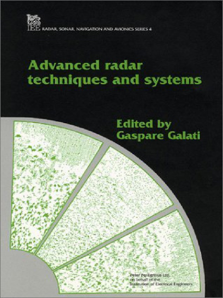 Advanced Radar Techniques and Systems (IEE Radar, Sonar, Navigation and ...